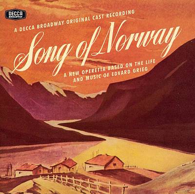"Song of Norway," or: Edvard Grieg's Return to Broadway | Operetta ...
